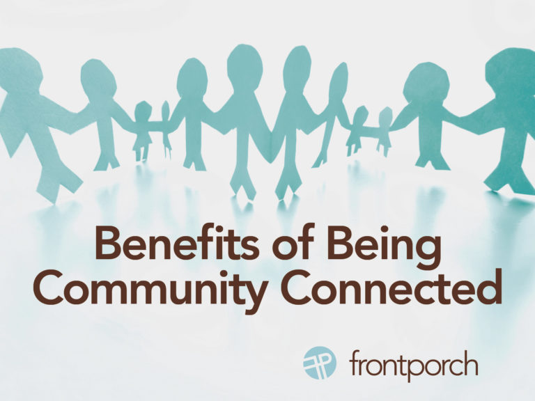Benefits of Being Community Connected