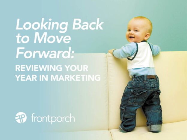 Looking Back to Move Forward: Reviewing Your Year in Marketing